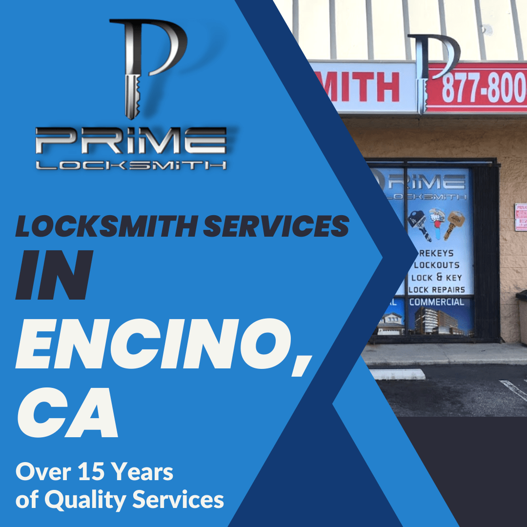 Locksmith Services in Encino CA | Emergency Locksmith Services