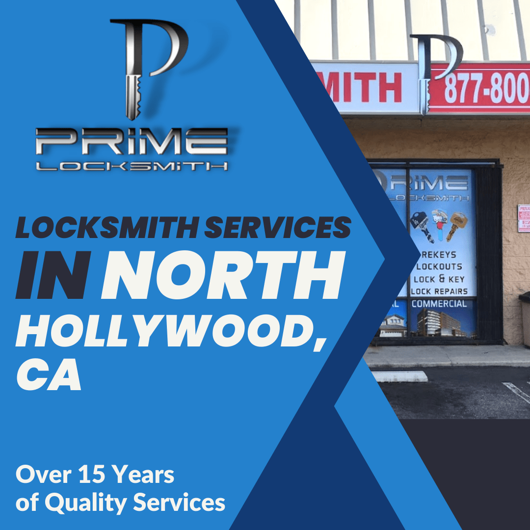 North Hollywood CA Locksmith Services - Prime Locksmith