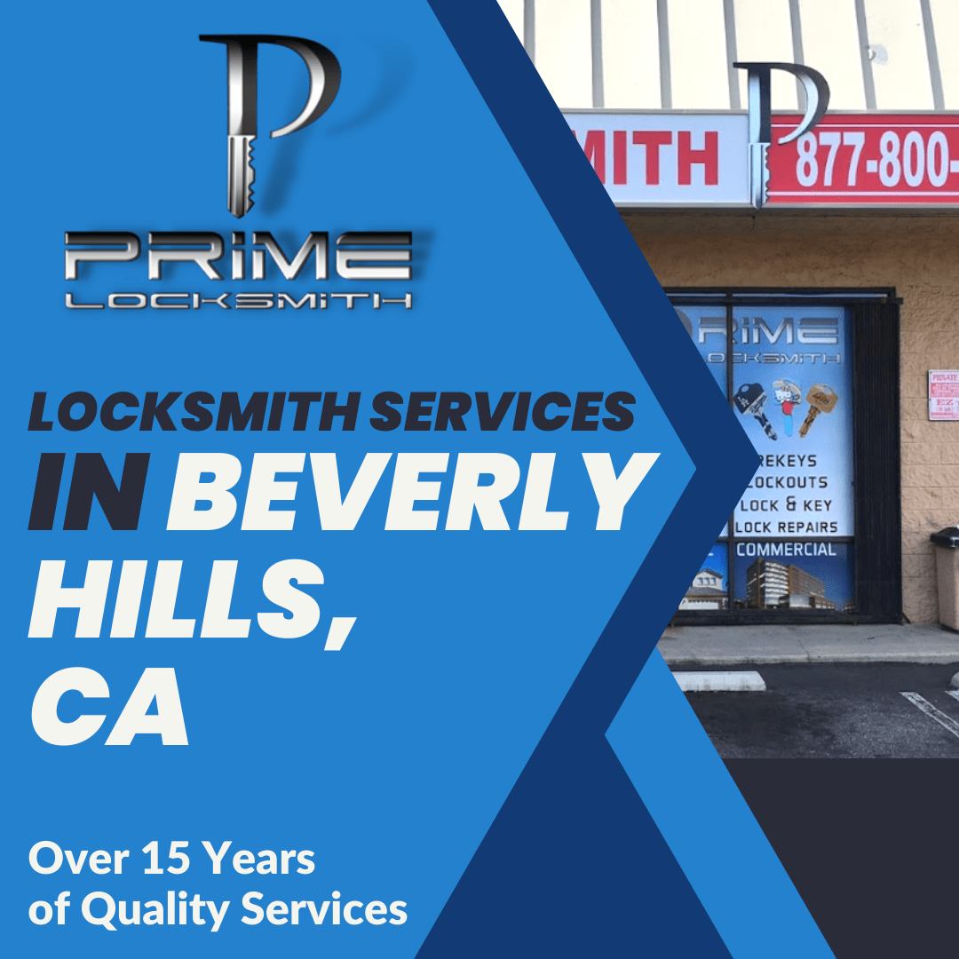 Beverly Hills CA Locksmith Services - Prime Locksmith