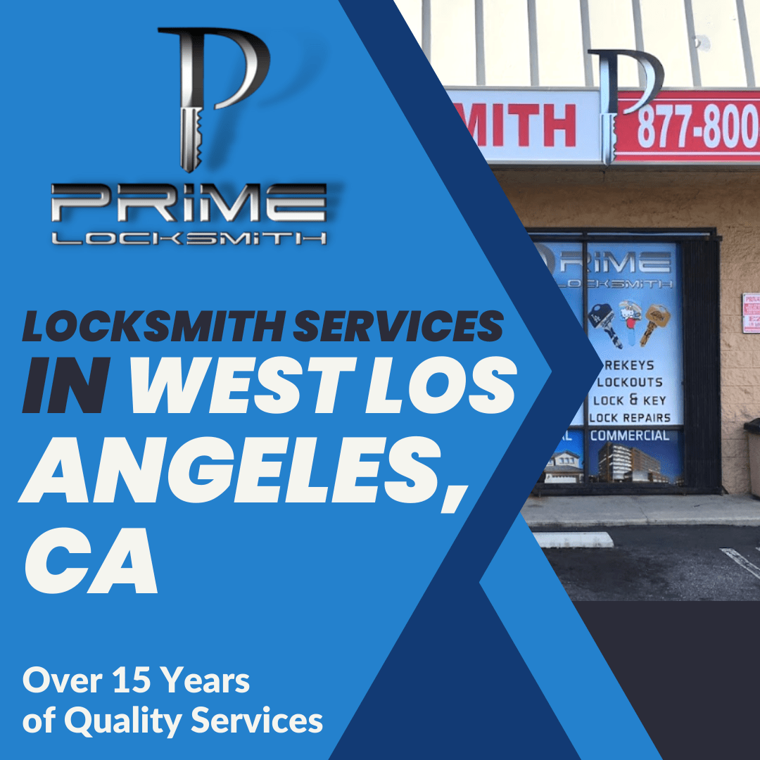 West Los Angeles CA Locksmith Services - Prime Locksmith